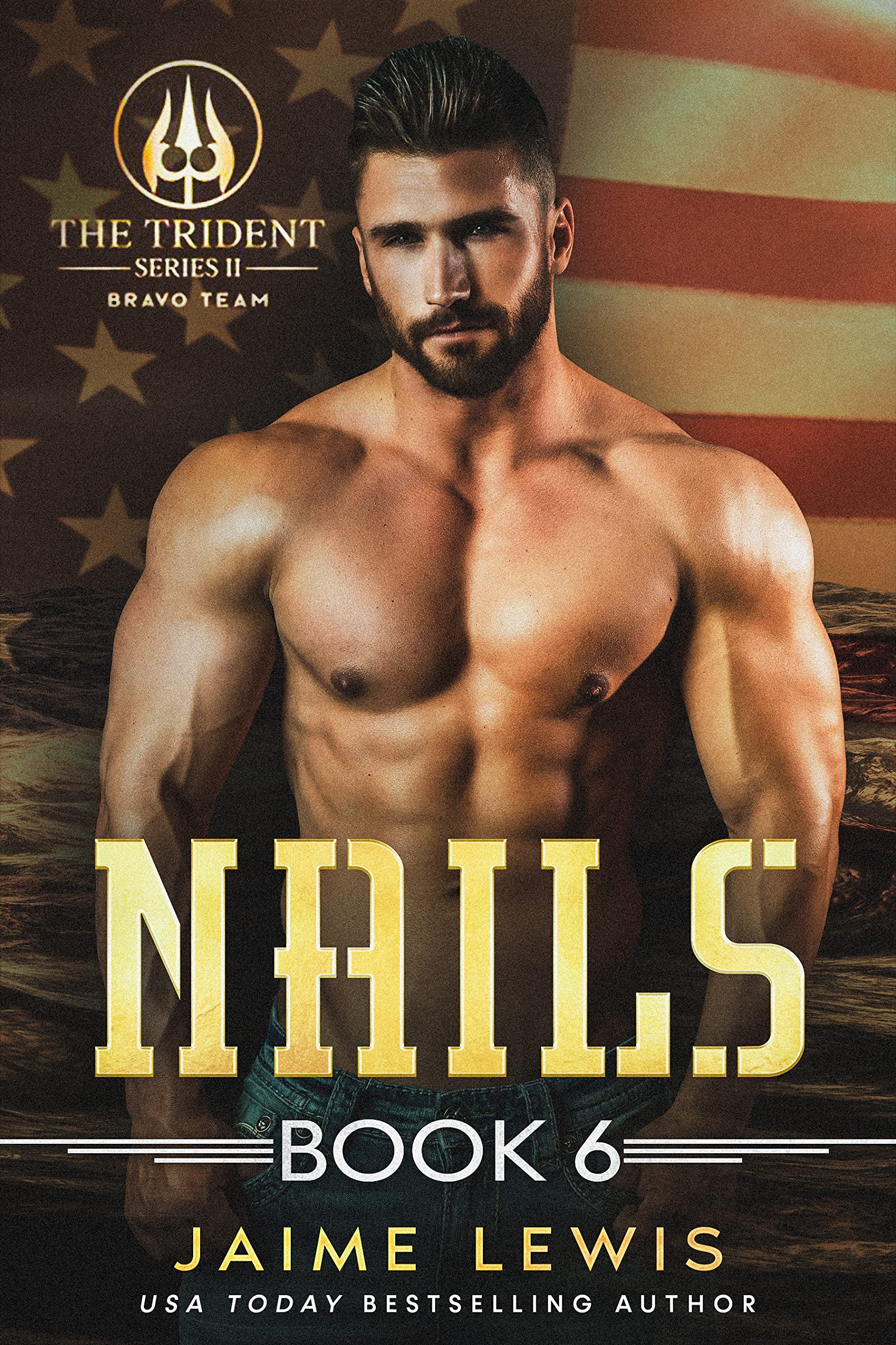 Nails (Trident II - Bravo Team, #6) by Jaime Lewis | Goodreads