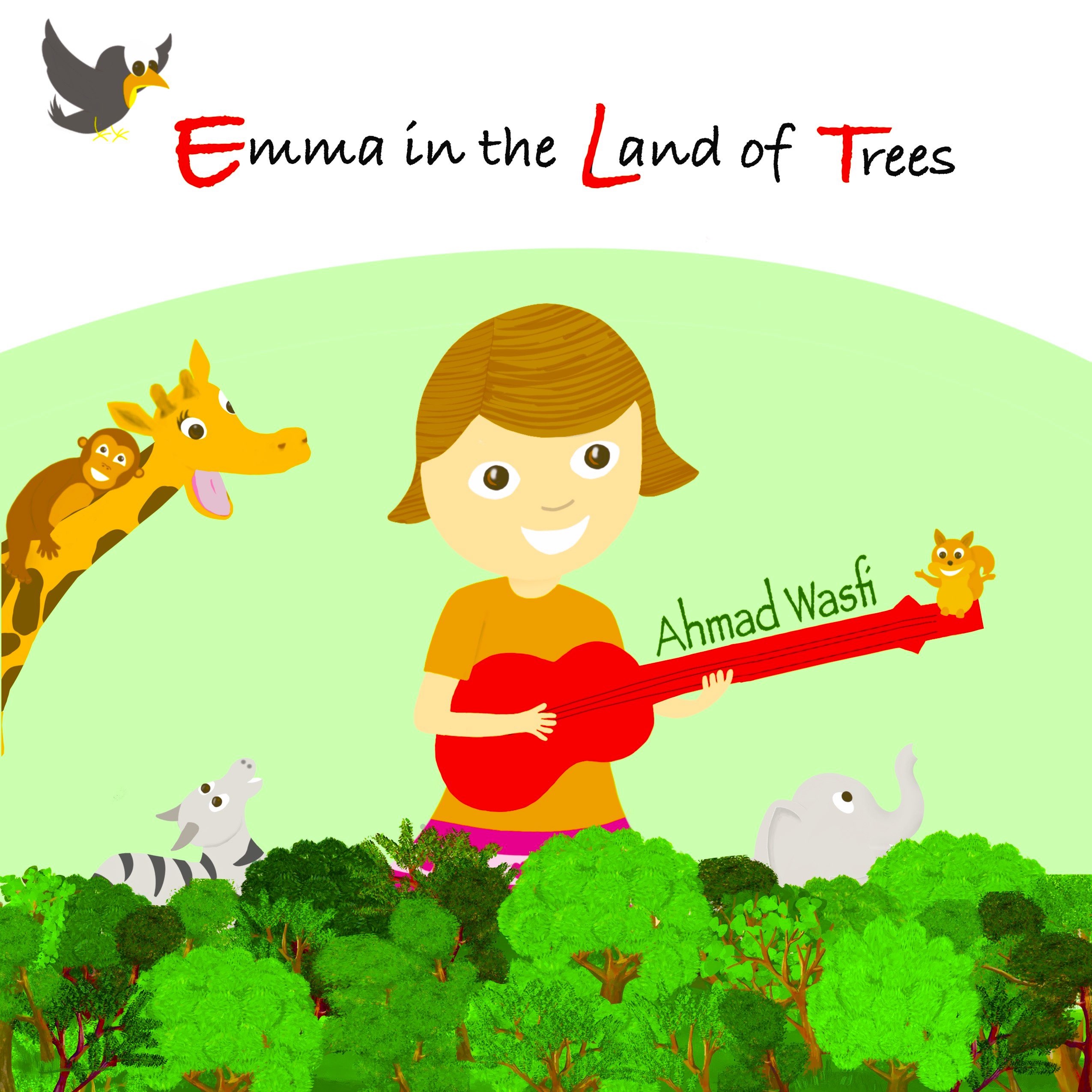 Emma in the Land of Trees by Ahmad Wasfi | Goodreads