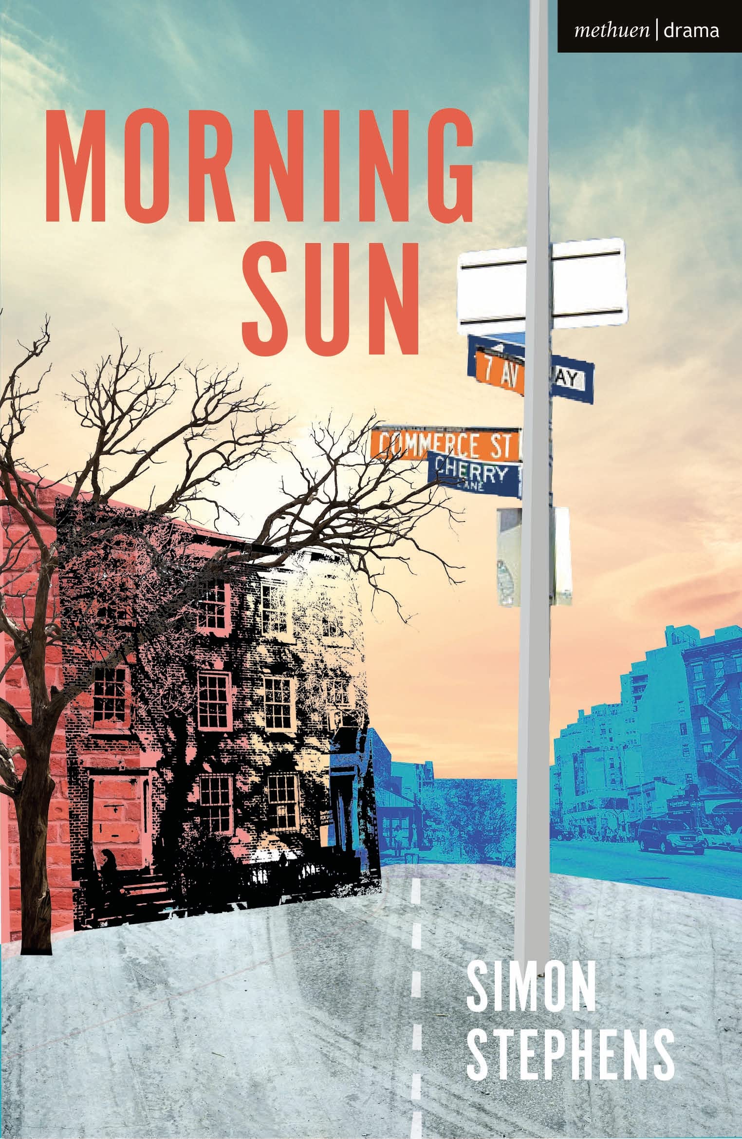 Morning Sun (Modern Plays) by Simon Stephens | Goodreads