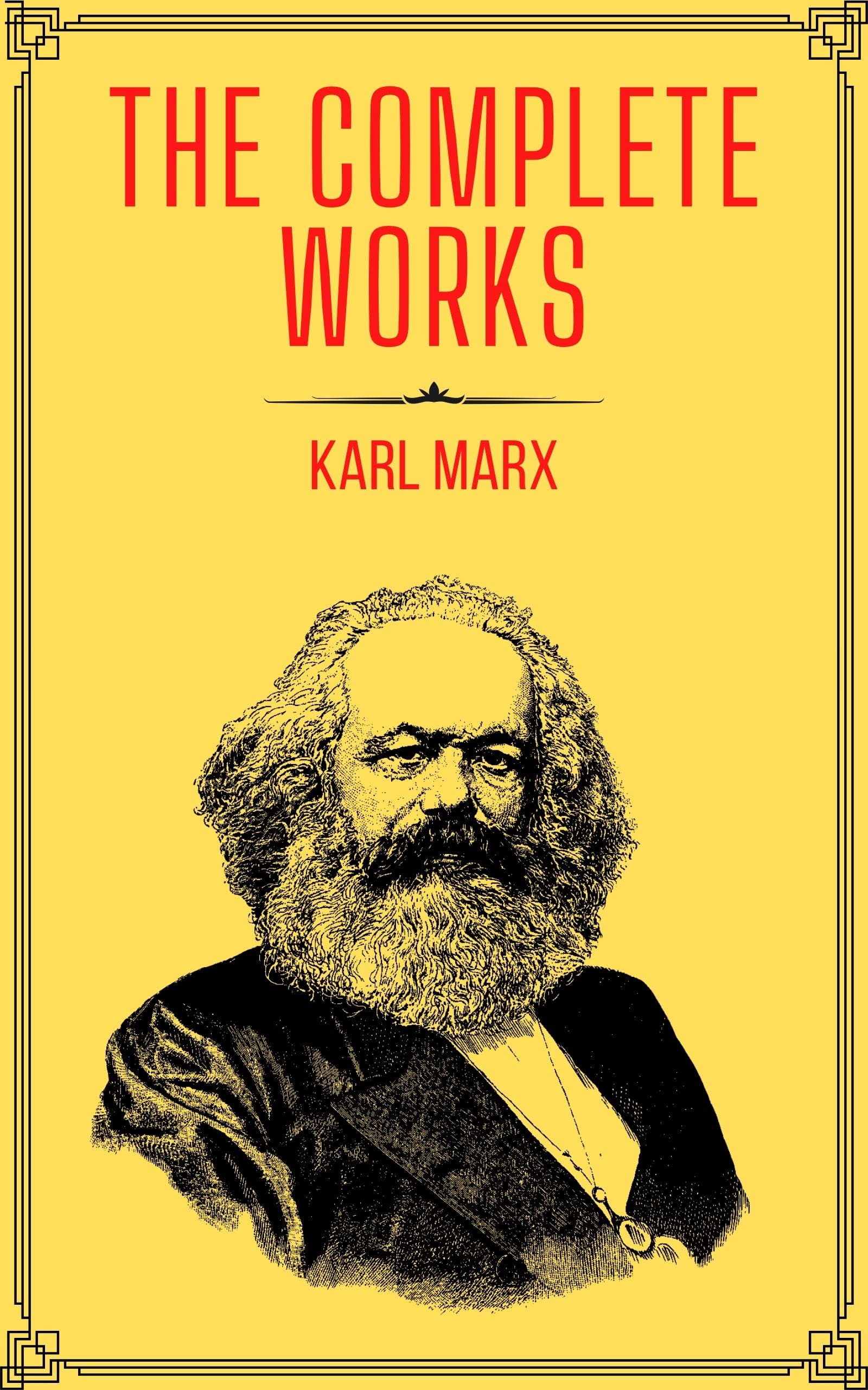 The Collected Works of Karl Marx (Illustrated) by Karl Marx | Goodreads