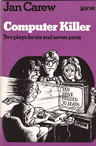 Computer Killer (Spirals) by Jan Carew | Goodreads