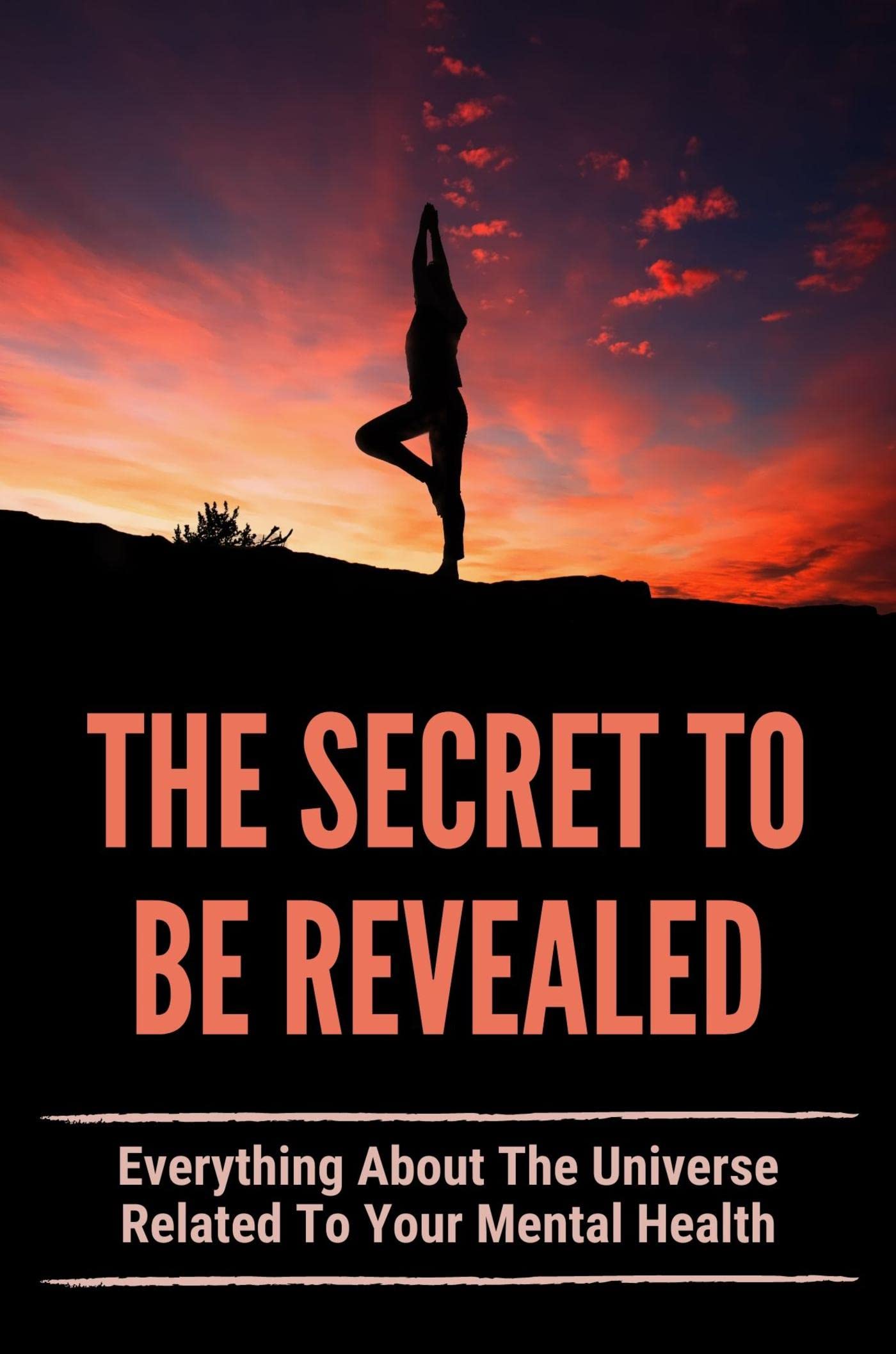 The Secret To Be Revealed: Everything About The Universe Related To ...