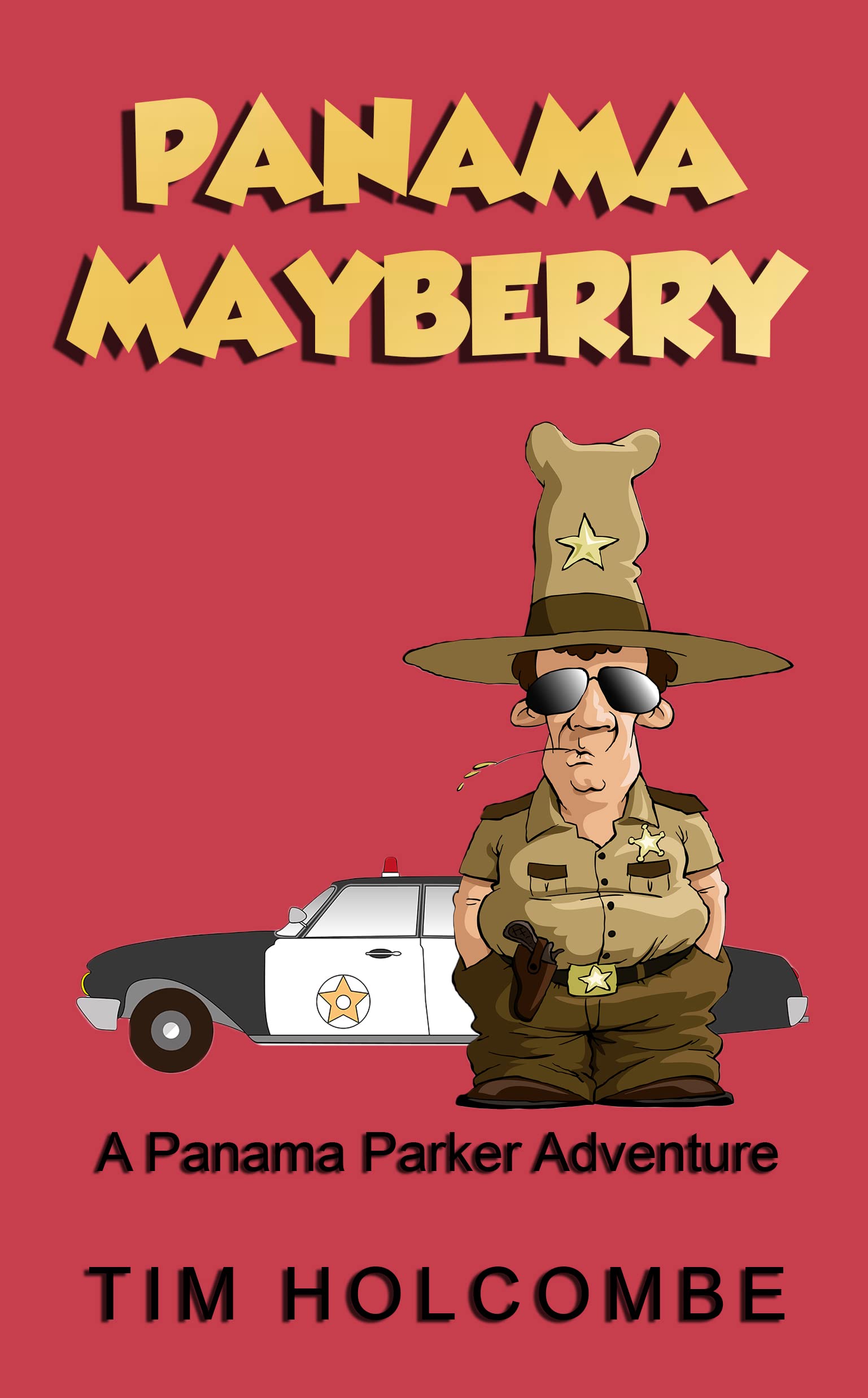 Panama Mayberry: A Panama Parker Adventure by Tim Holcombe | Goodreads