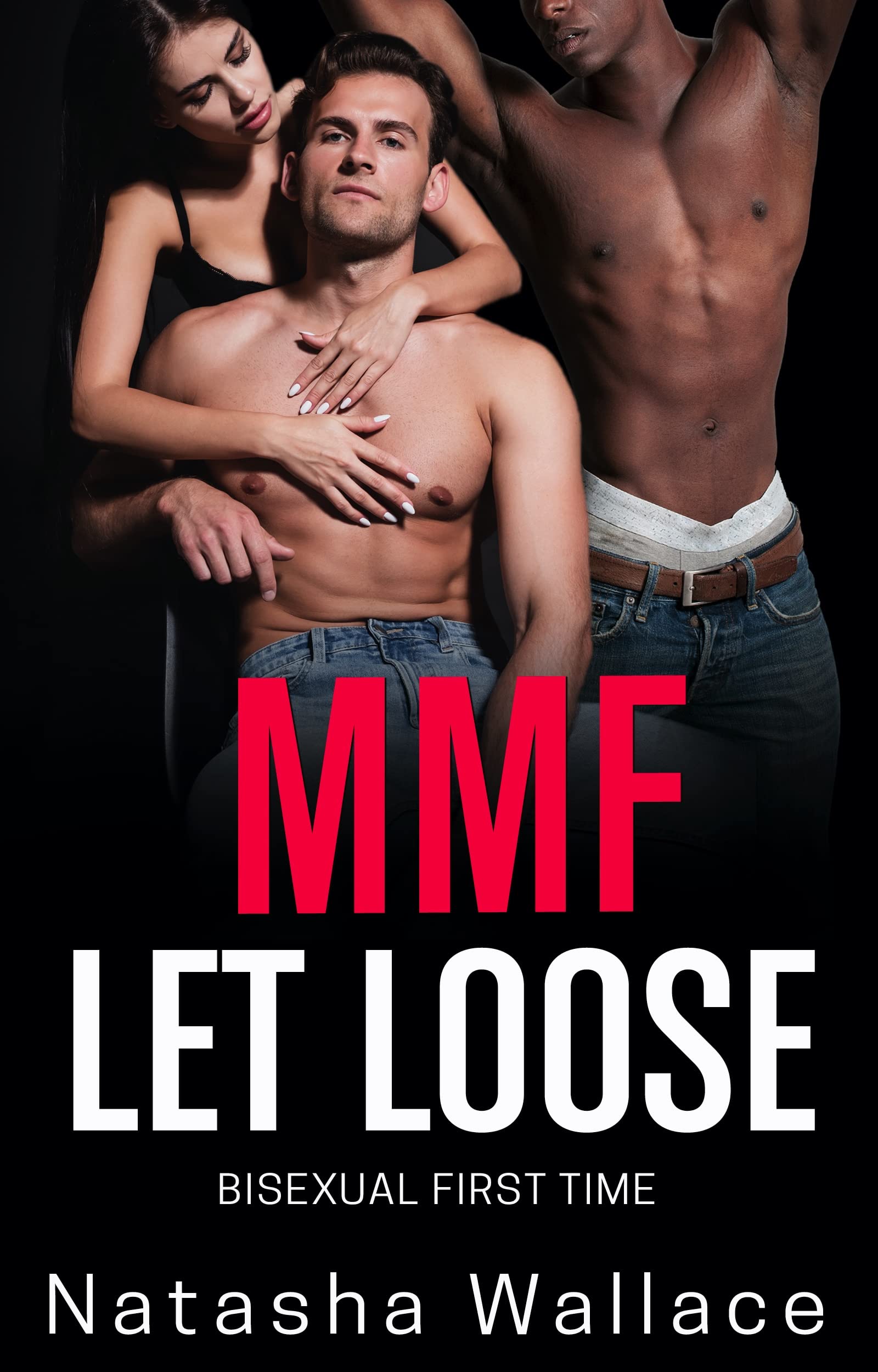 Let Loose Bisexual MMF First Time MMF Experimenting By Natasha Let Loose Bisexual MMF First Time MMF Experimenting By Natasha