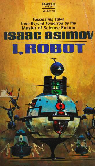 I, Robot by Isaac Asimov | Goodreads
