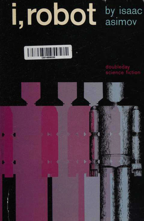 I, Robot by Isaac Asimov | Goodreads