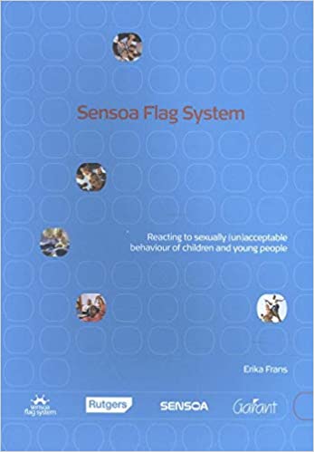 Sensoa Flag System: Reacting to sexually (un)acceptable behaviour of ...