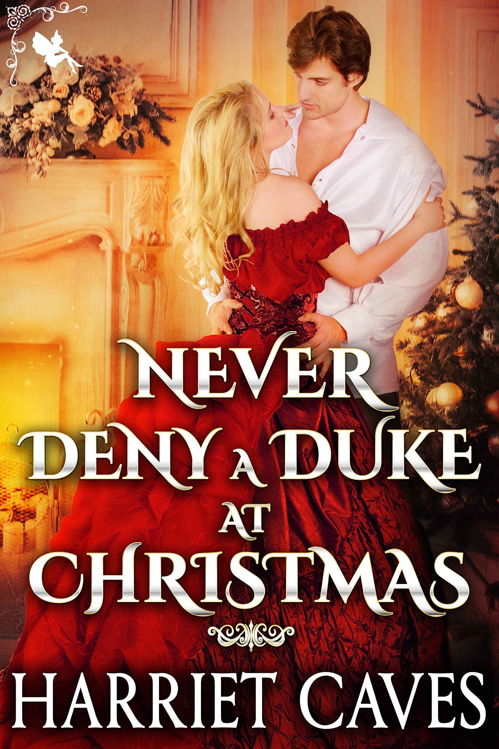 Never Deny a Duke at Christmas by Harriet Caves | Goodreads
