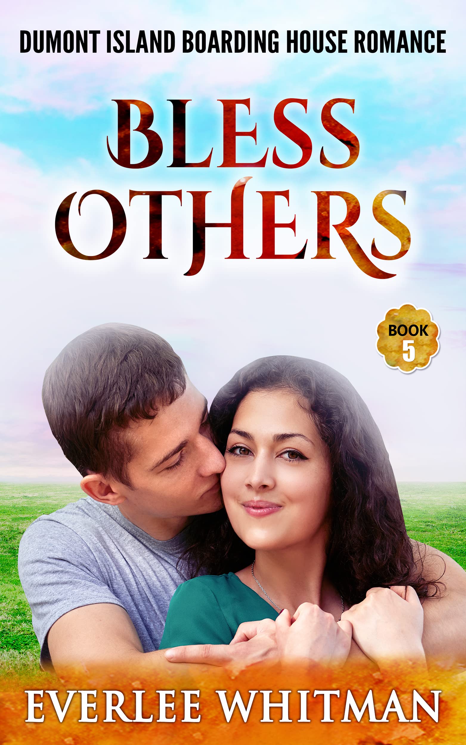 Bless Others by Everlee Whitman | Goodreads