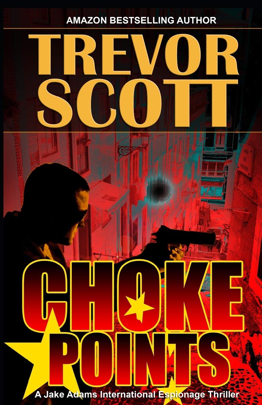 Choke Points by Trevor Scott | Goodreads