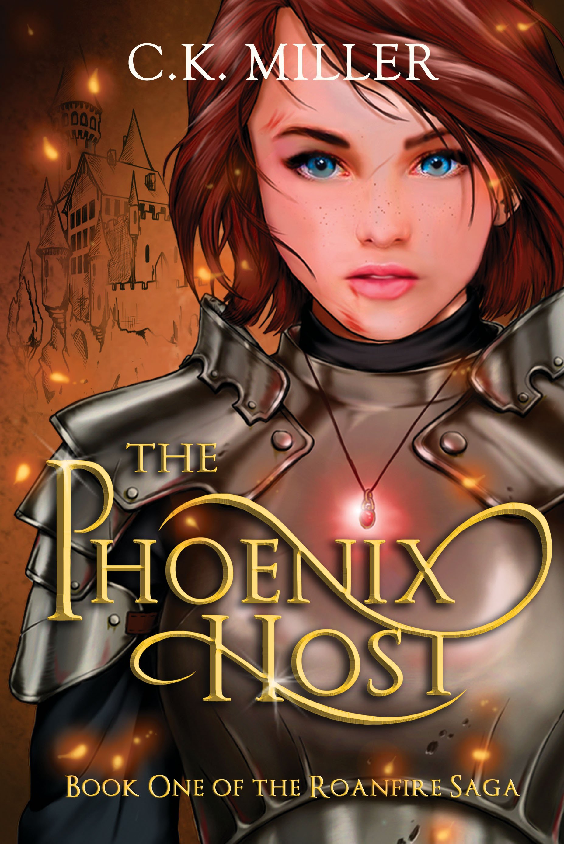 The Phoenix Host (Roanfire Saga Book 1) by C.K. Miller | Goodreads