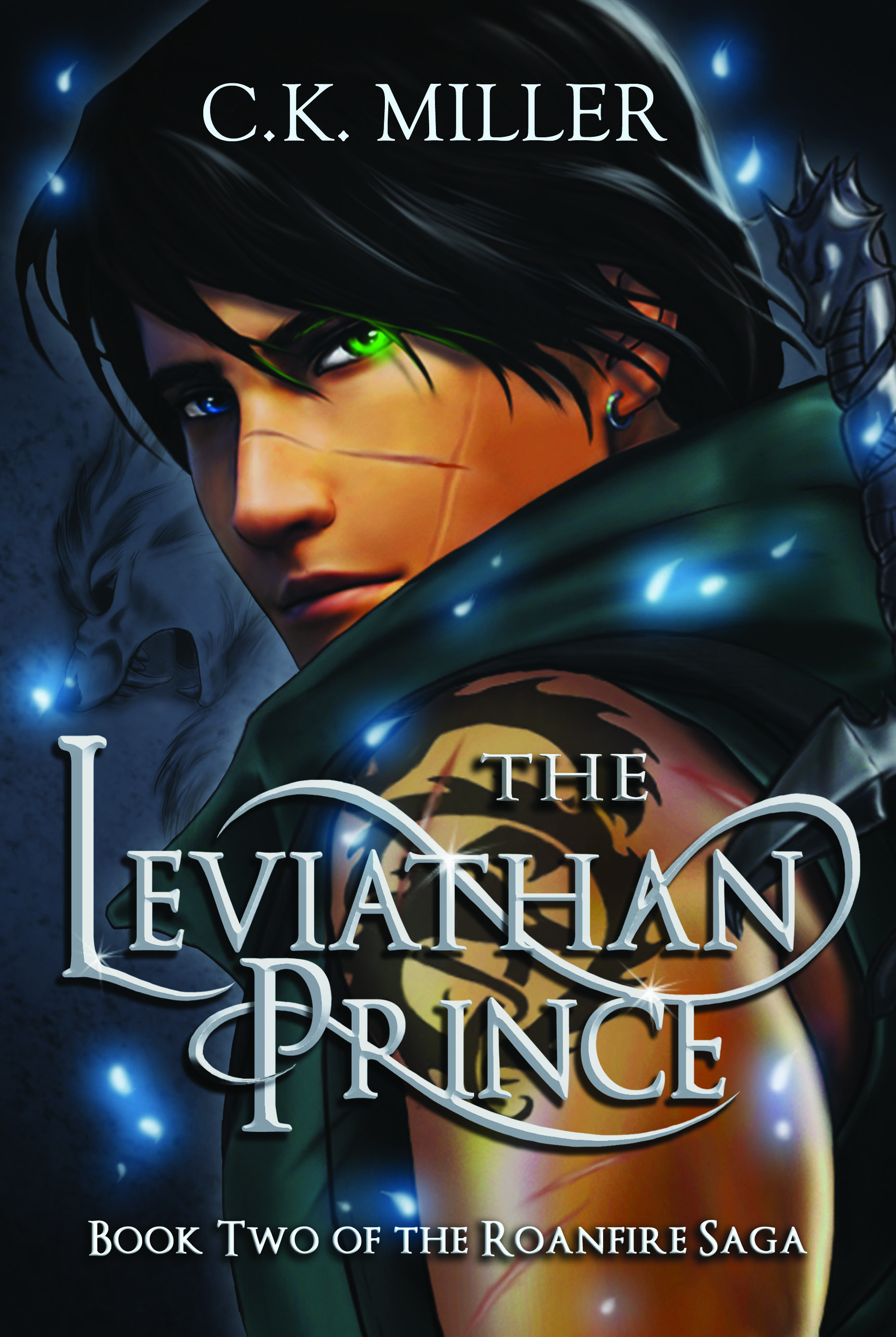 The Leviathan Prince (Roanfire Saga, #2) by C.K. Miller | Goodreads