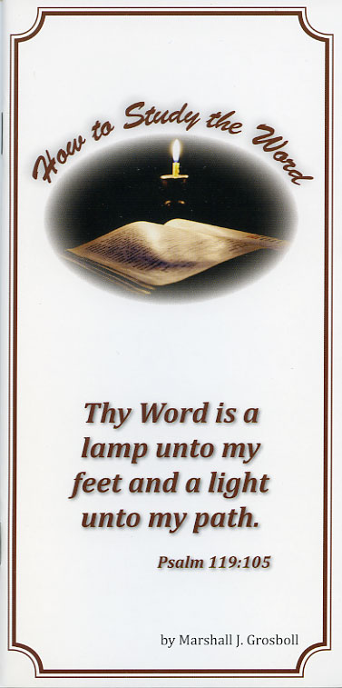 How to Study the Word by Marshall J. Grosball | Goodreads