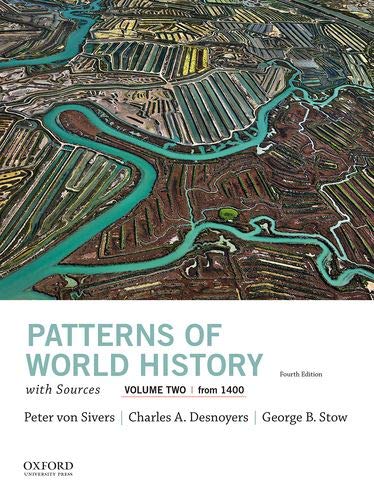 Patterns of World History, Volume Two: From 1400, with Sources by Peter ...
