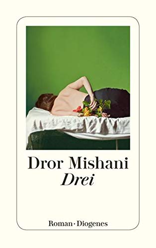 Drei by Dror A. Mishani | Goodreads
