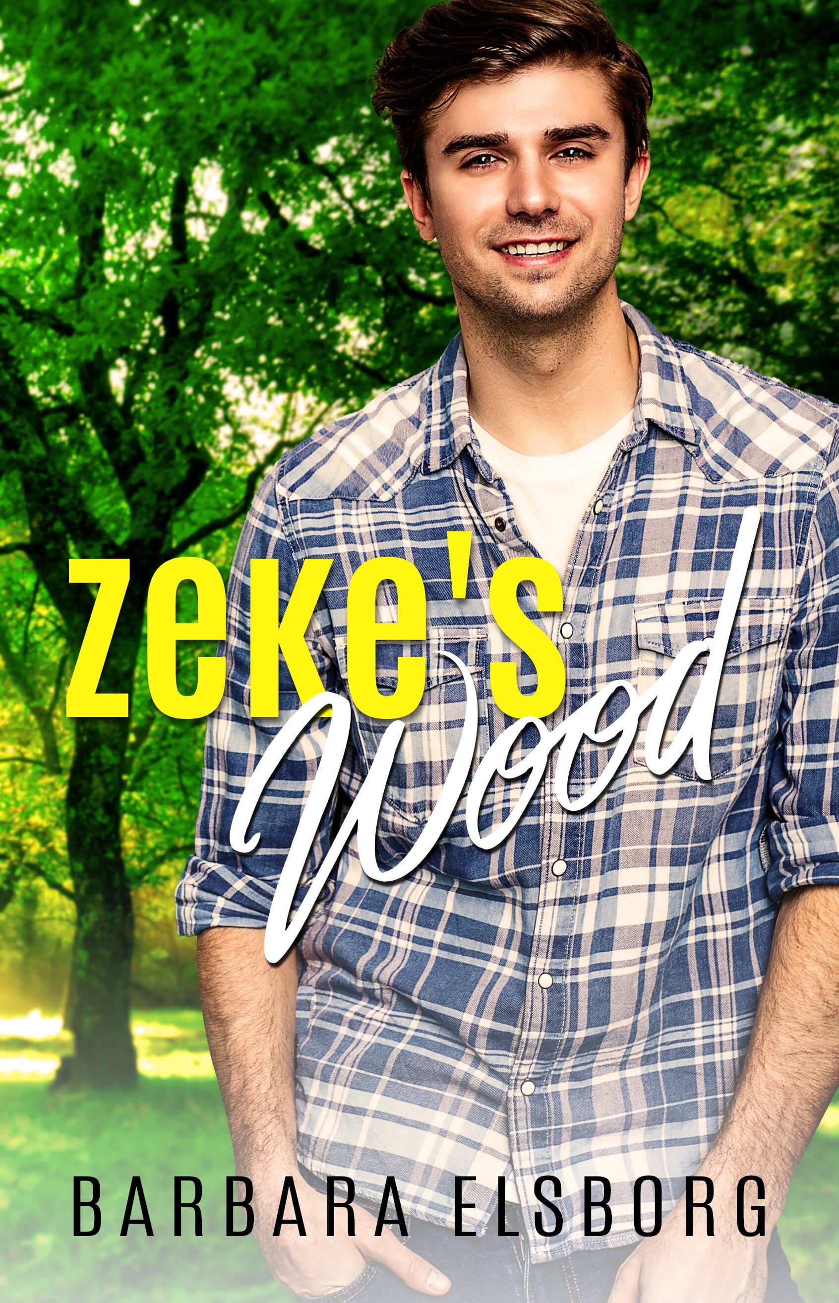Zeke's Wood by Barbara Elsborg | Goodreads