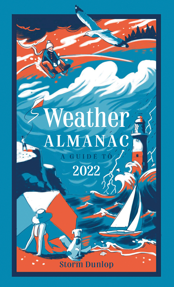 Weather Almanac 2022 by Storm Dunlop | Goodreads