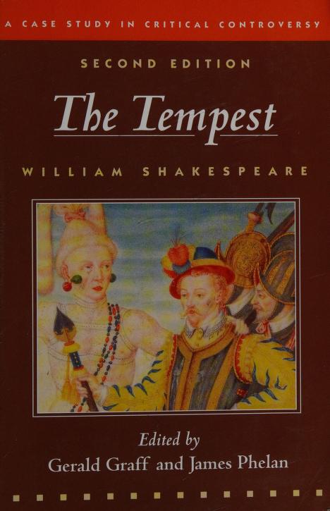 The Tempest: A Case Study in Critical Controversy by William ...