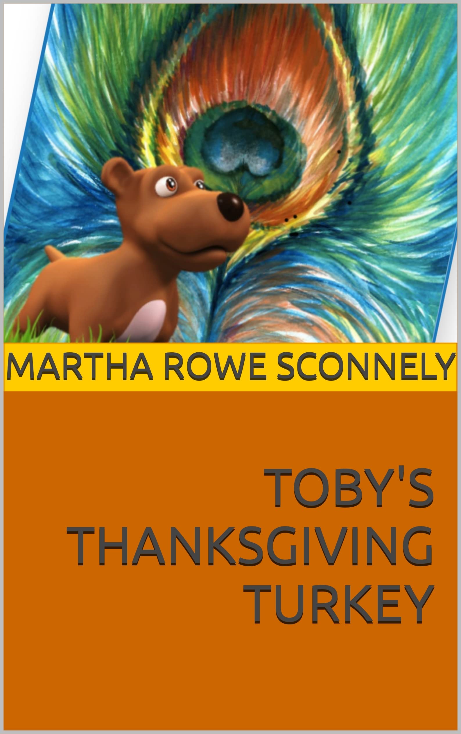 Toby's Thanksgiving Turkey by Martha Rowe Sconnely | Goodreads