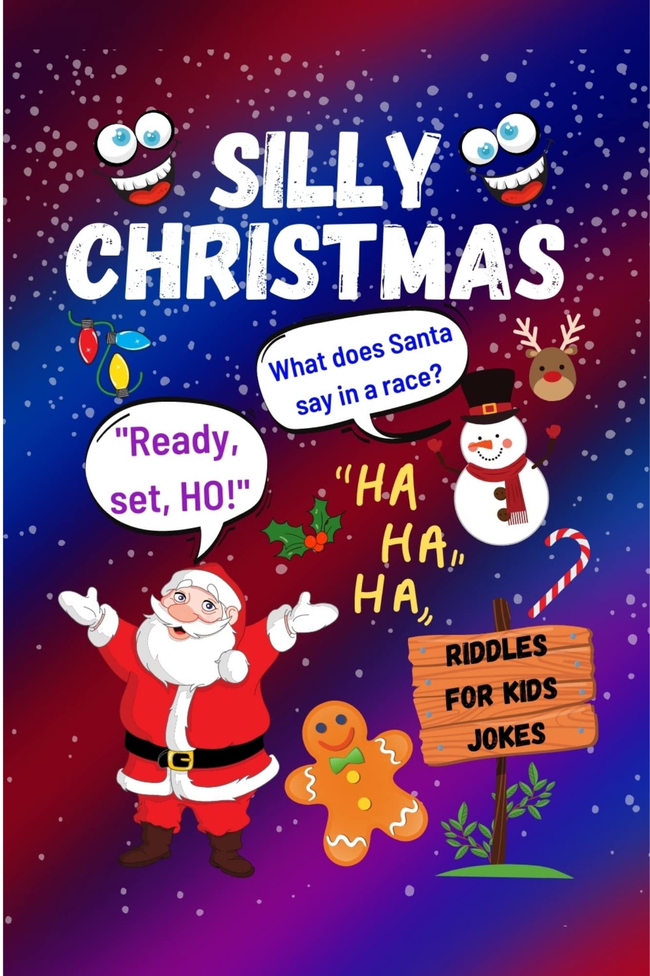 Silly Christmas Riddles For Kids Jokes: Riddles And Joke Book For Silly ...