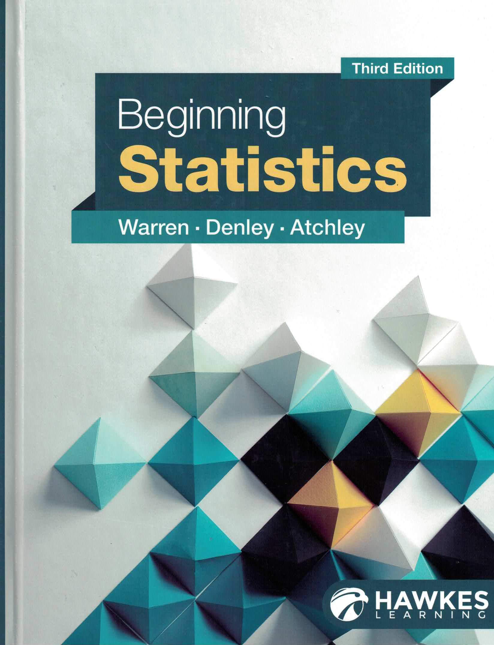 Beginning Statistics 3e Textbook by Carolyn Warren Wiley | Goodreads