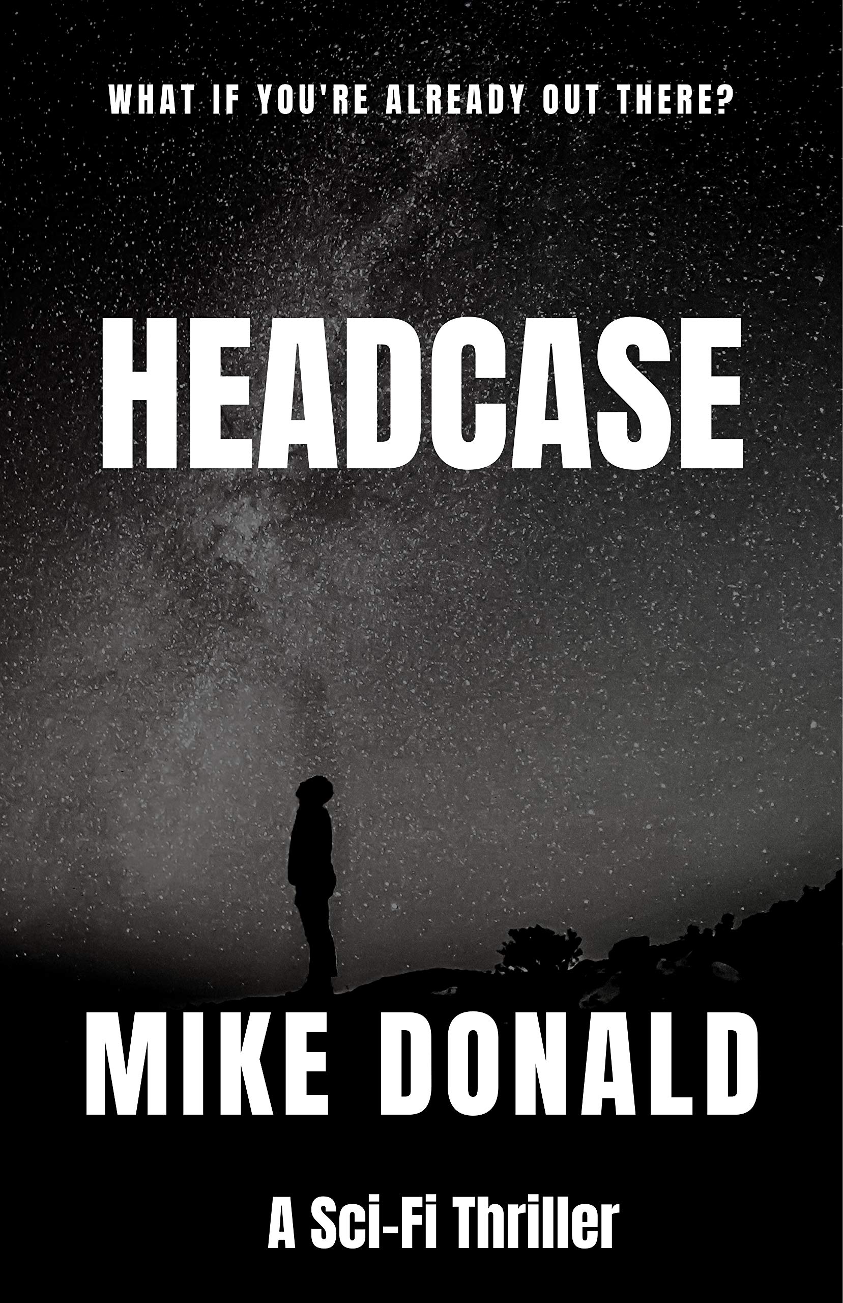 Headcase by Mike Donald | Goodreads