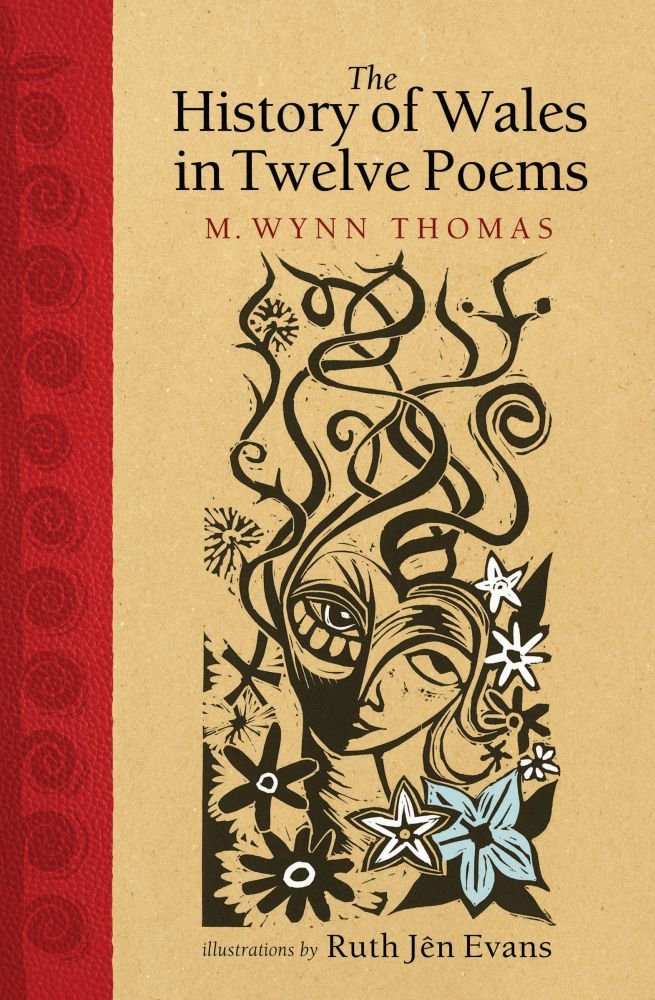 The History of Wales in Twelve Poems by M. Wynn Thomas | Goodreads