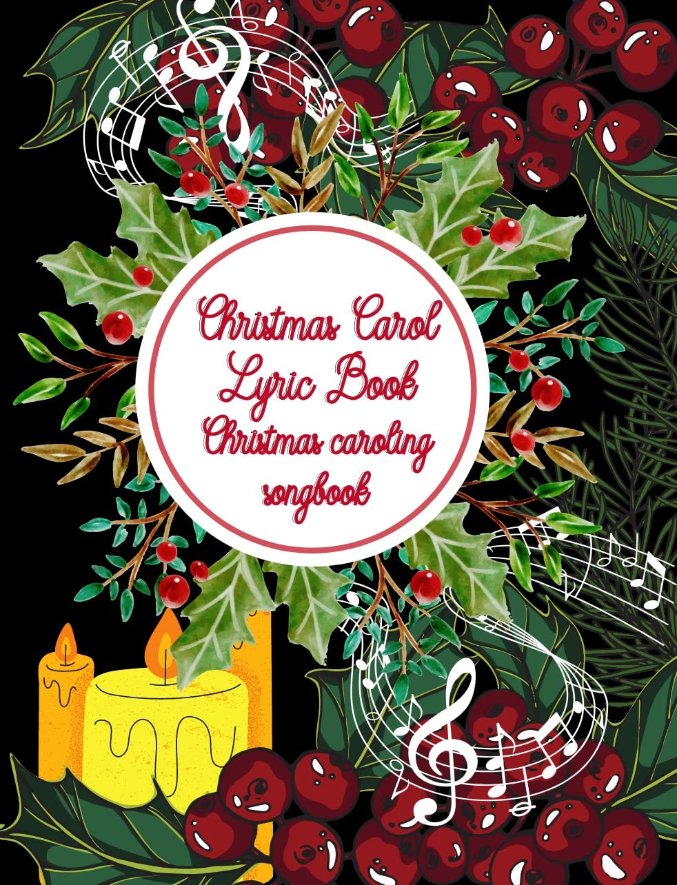 Christmas Carol Lyric Book Caroling songbook : 30 Traditional Carols ...