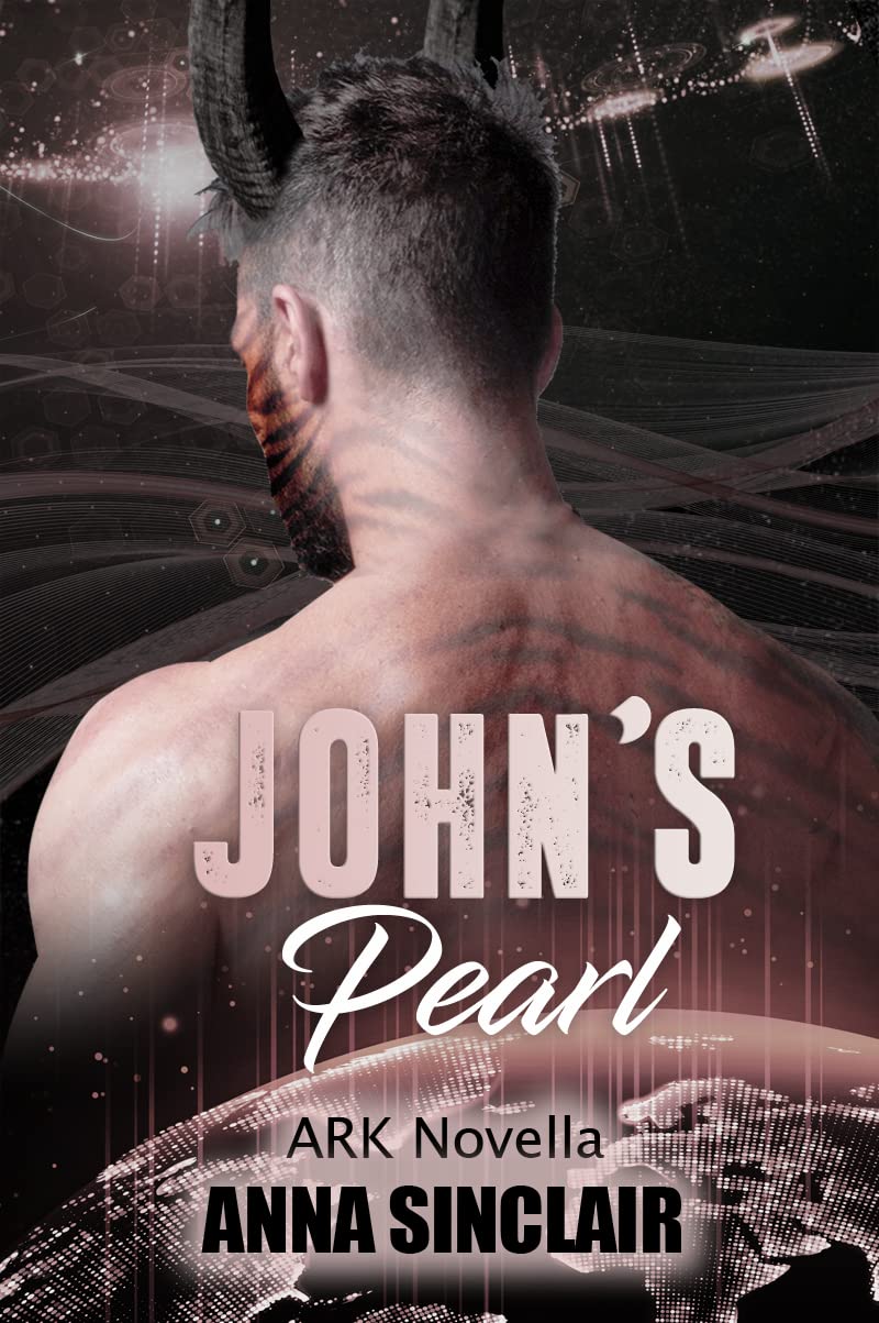 John's Pearl: ARK: The Dark Planet, novella by Anna Sinclair | Goodreads