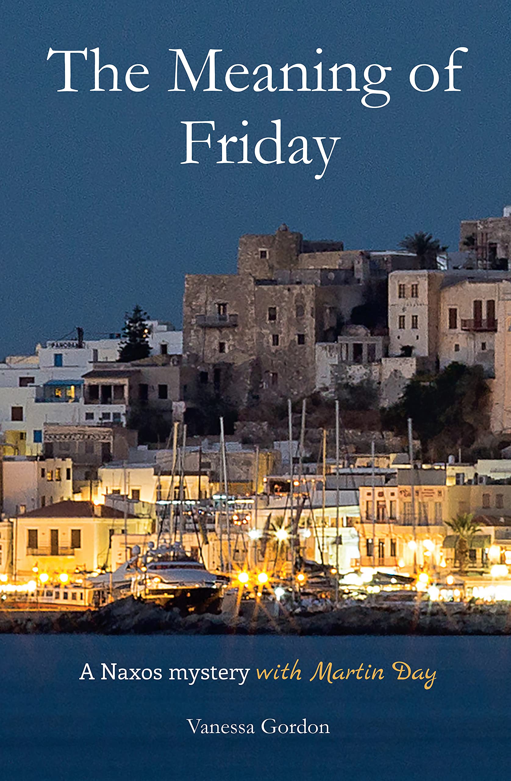 The Meaning of Friday by Vanessa Gordon | Goodreads