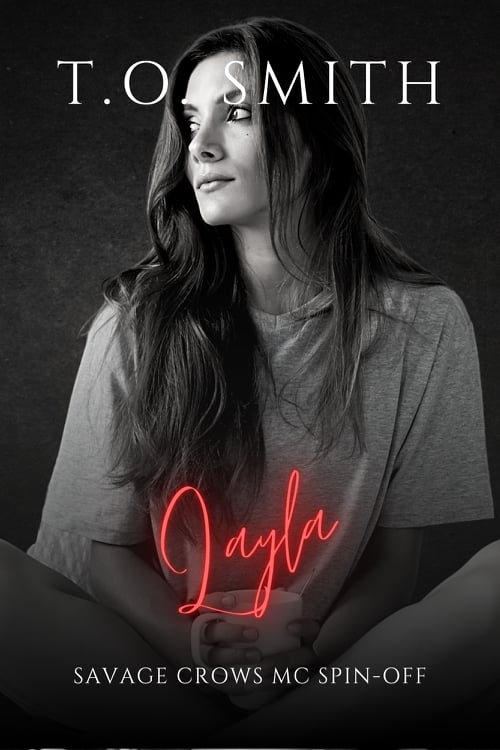 Layla (Savage Crows MC) by T.O. Smith | Goodreads