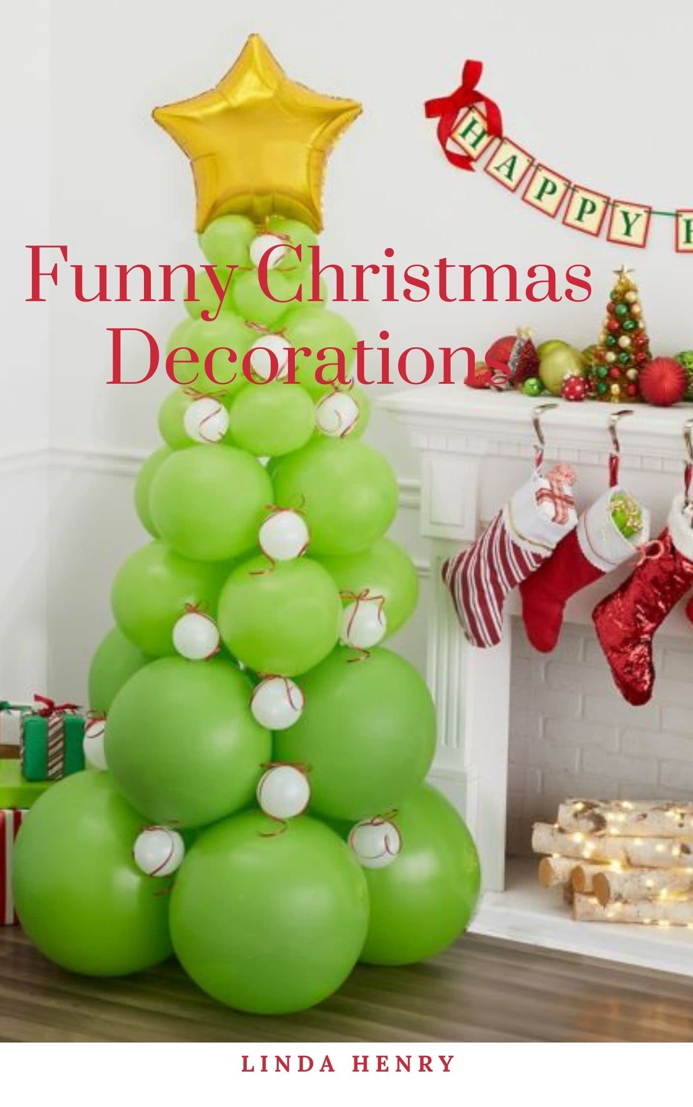 Funny Christmas Decorations For Kids By Linda Henry Goodreads funny-christmas-decorations-for-kids-by-linda-henry-goodreads