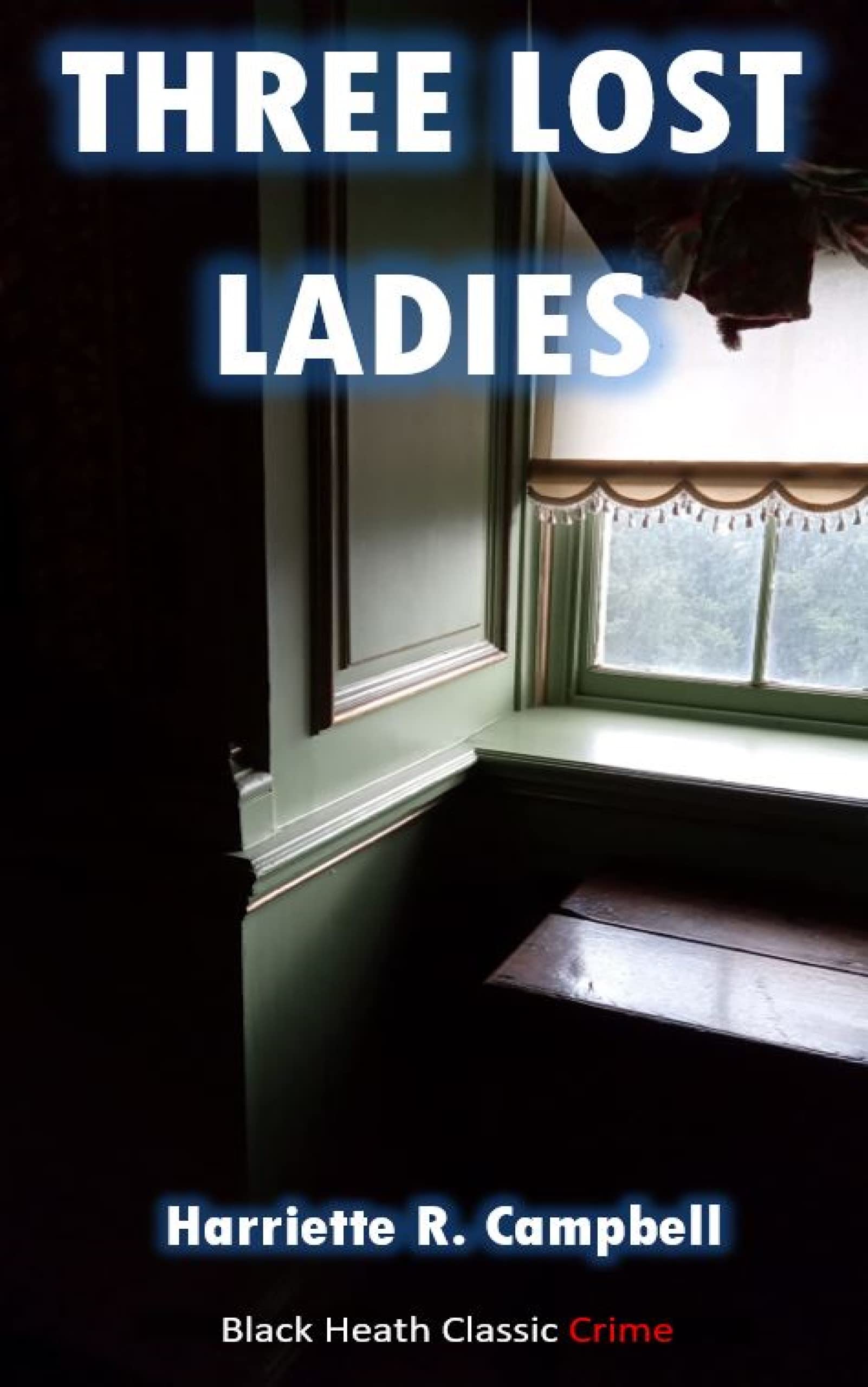 Three Lost Ladies: A Simon Brade Detective Story by Harriette R ...