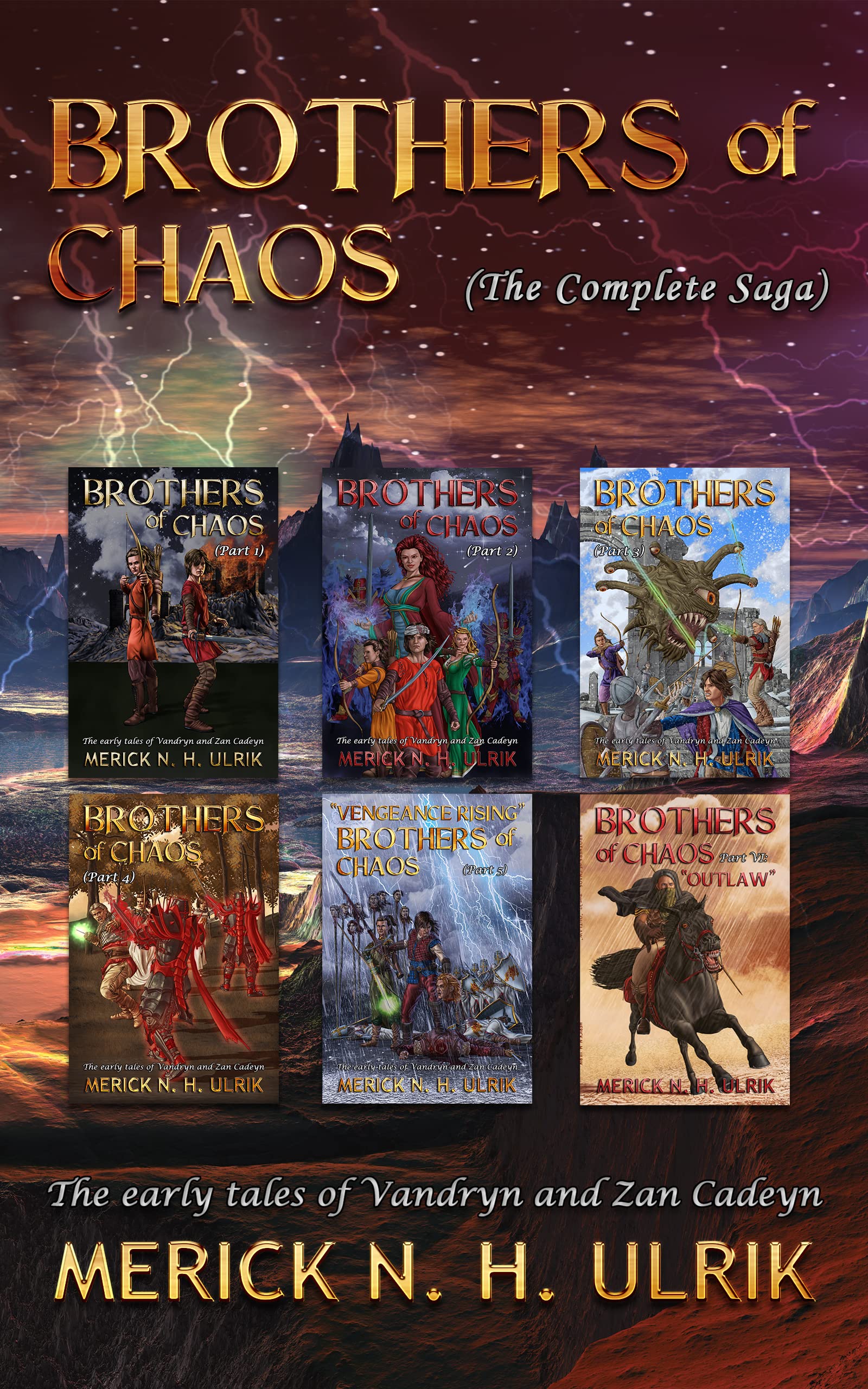 Brothers of Chaos The Complete Saga: Books 1-6 by Merick N.H. Ulrik | Goodreads