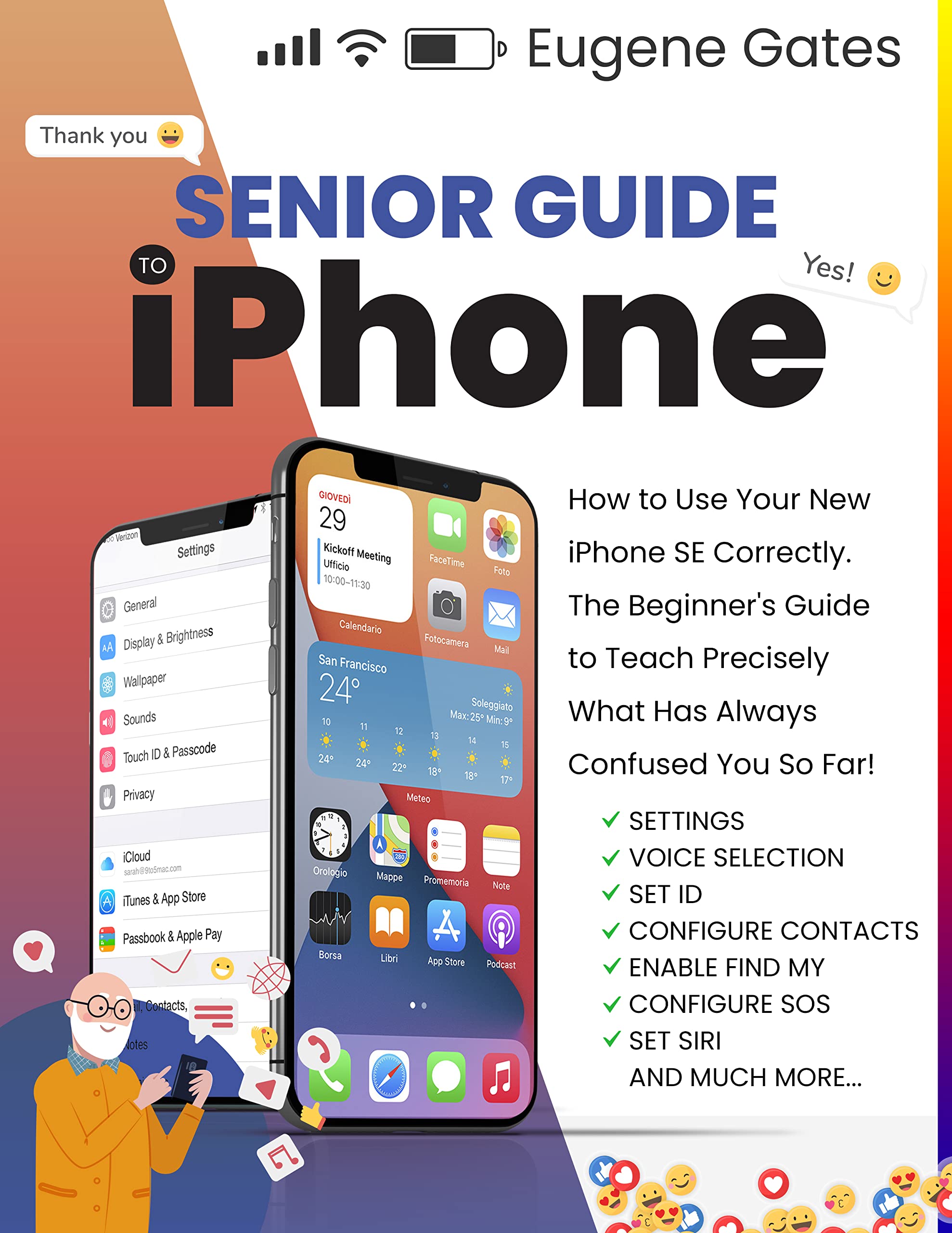 Senior Guide to iPhone: The Most Complete and Intuitive Step-by-Step ...