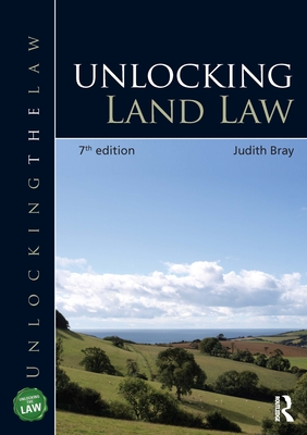 Unlocking Land Law (Unlocking the Law) by Judith Bray | Goodreads