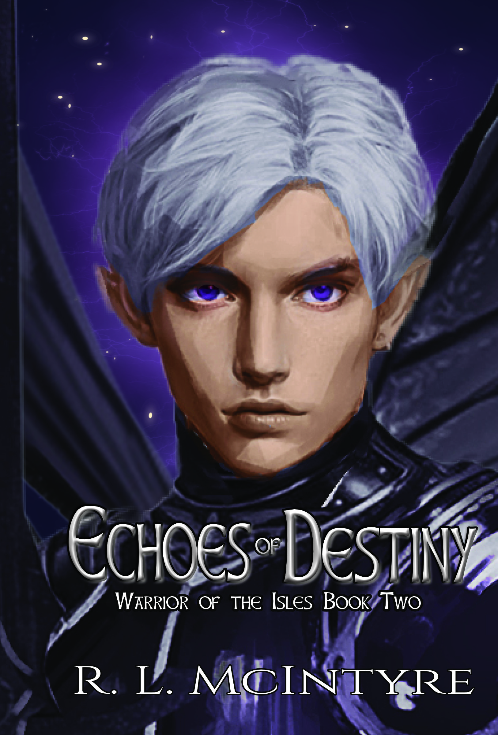 Echoes of Destiny (Warrior of the Isle, #2) by R.L. McIntyre | Goodreads