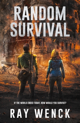 Random Survival: If the world as you know it ended today how would you ...