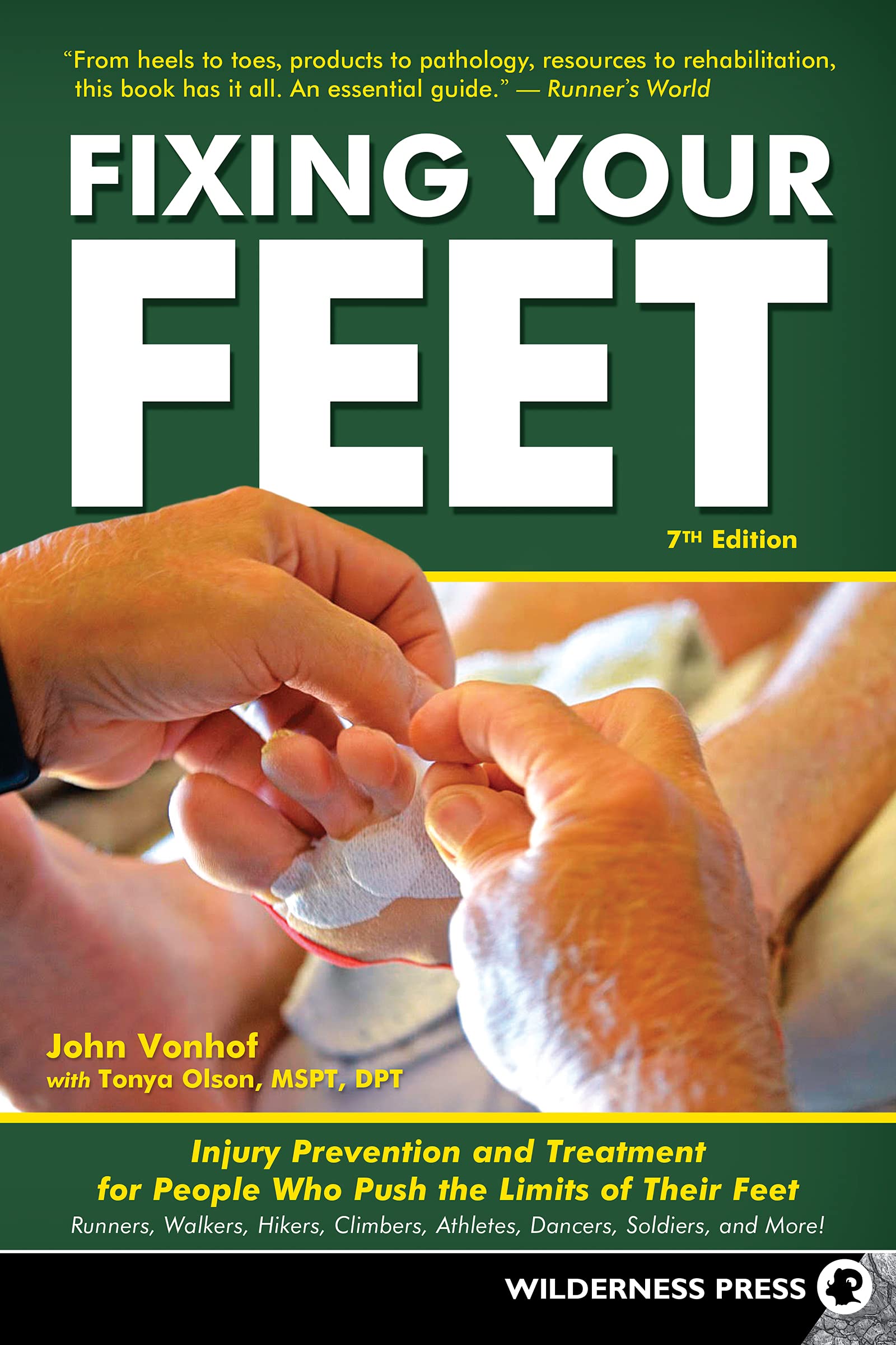 Fixing Your Feet: Injury Prevention and Treatment for Athletes by John ...