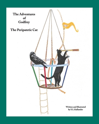The Adventures of Godfrey: The Peripatetic Cat by Susan L Kallander ...