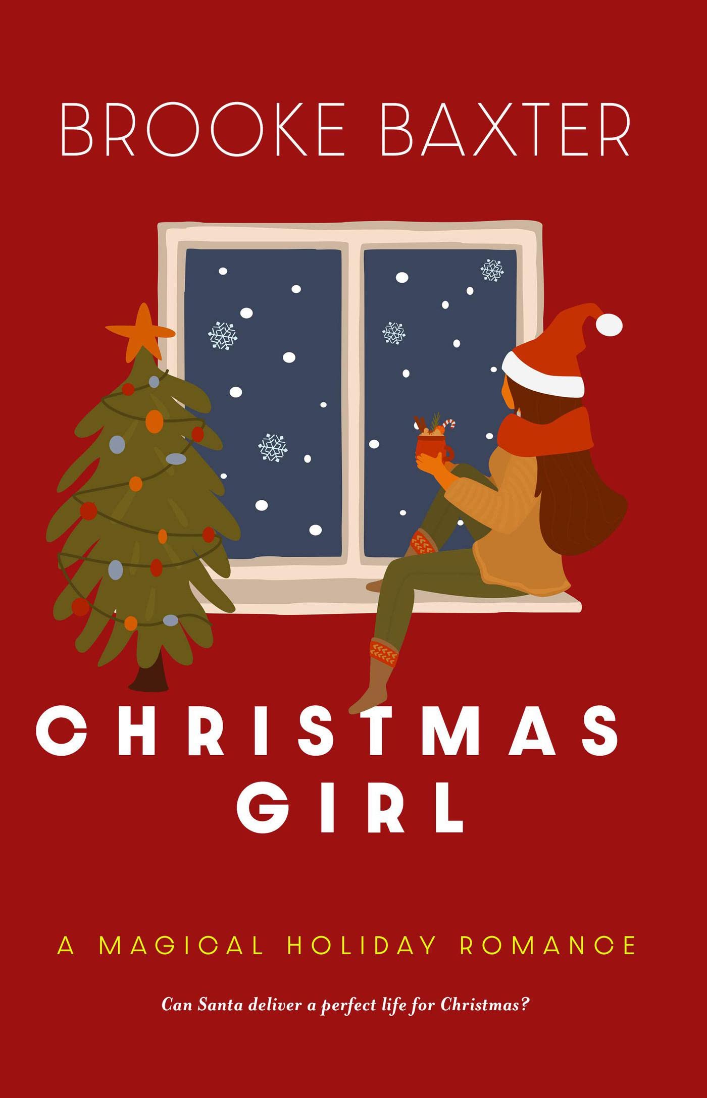 Christmas Girl by Brooke Baxter | Goodreads