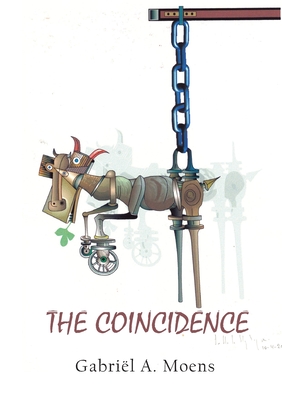 The Coincidence by Gabriel Moens | Goodreads