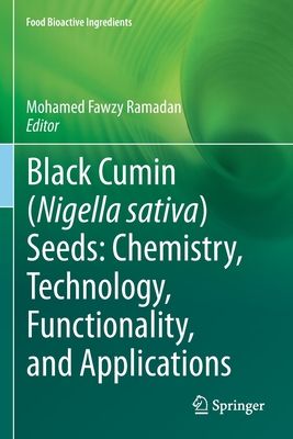 Black cumin (Nigella sativa) seeds: Chemistry, Technology ...