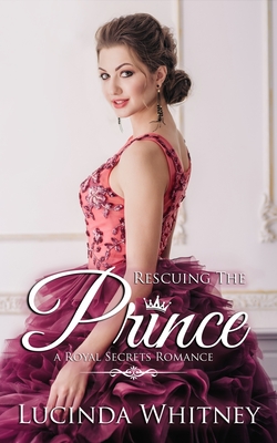 Rescuing the Prince by Sophia Conrad | Goodreads
