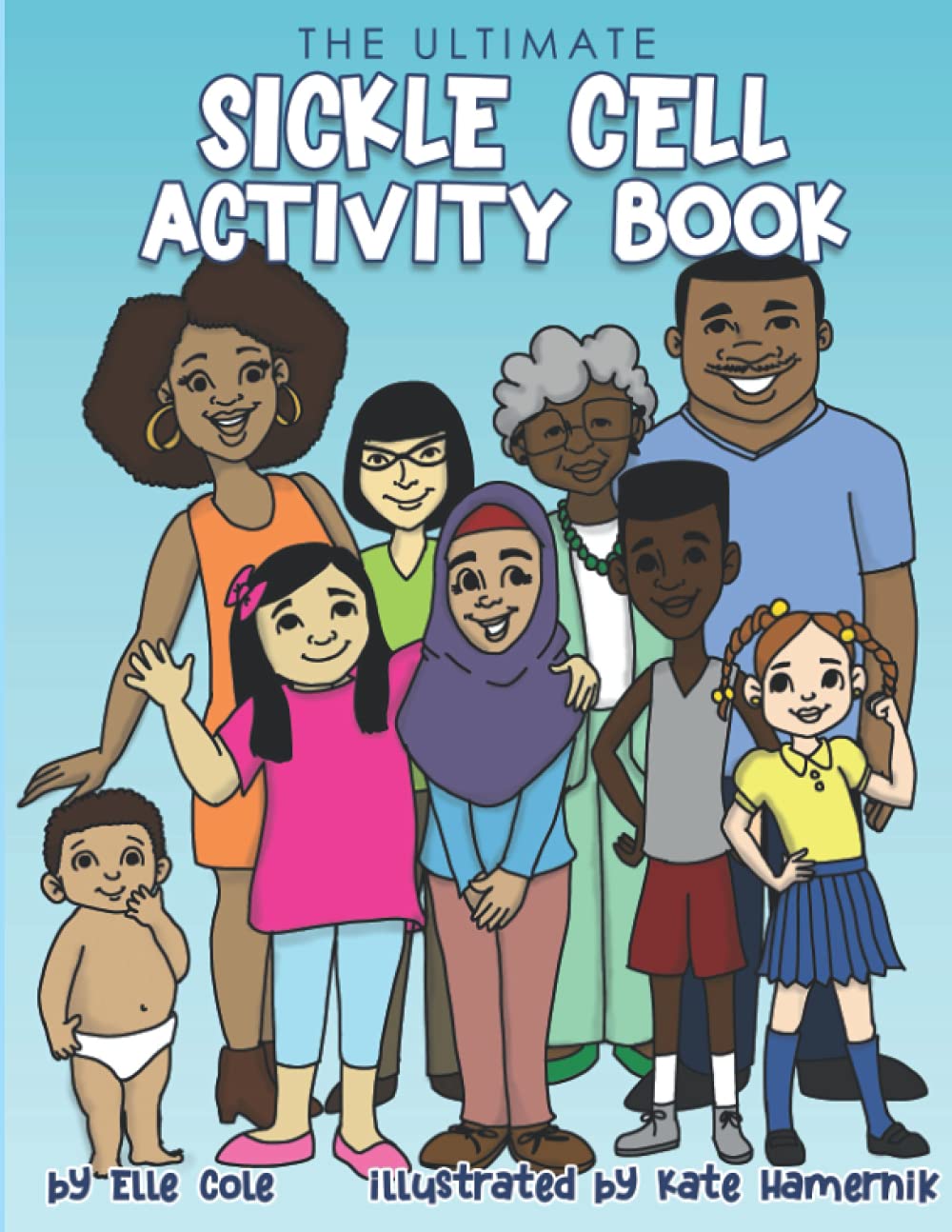 The Ultimate Sickle Cell Activity Book: An Educational Resource for ...