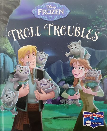 Troll Troubles (Disney Frozen Me Reader) by Walt Disney Company | Goodreads