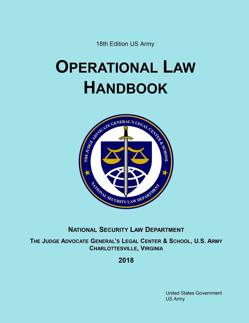 18th Edition US Army Operational Law Handbook by U.S. Department of the ...
