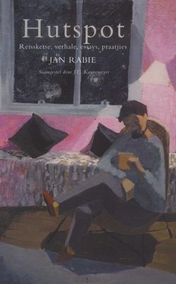 Hutspot: reissketse, verhale, essays, praatjies by Jan Rabie | Goodreads