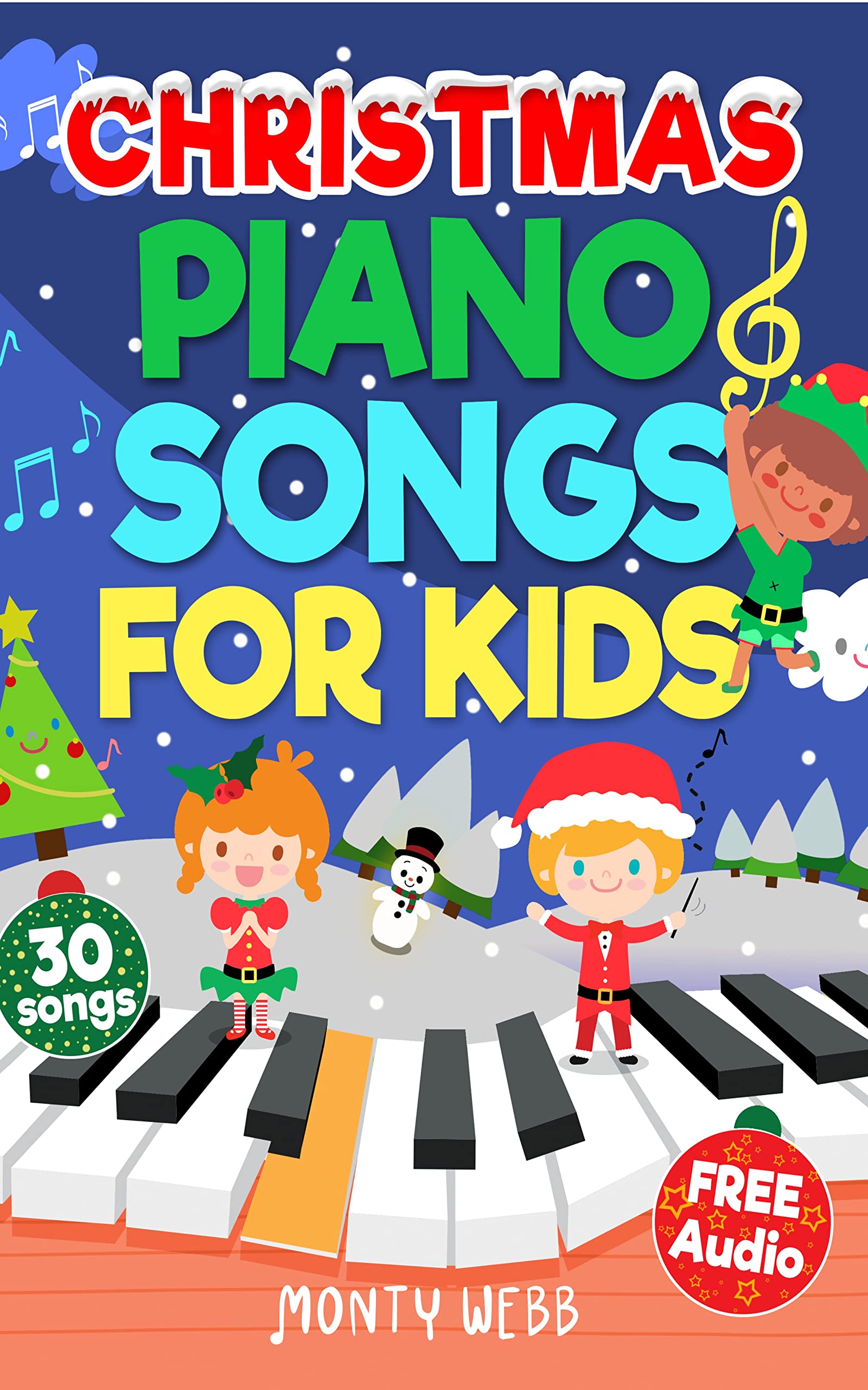 Christmas Piano Songs For Kids 30 Fun Easy Christmas Songs To Play Christmas Piano Songs For Kids 30 Fun Easy Christmas Songs To Play