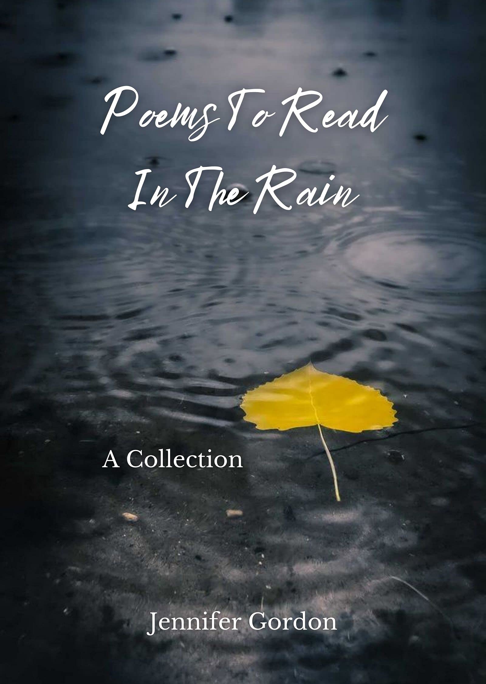 Poems To Read In The Rain by Jennifer Gordon | Goodreads